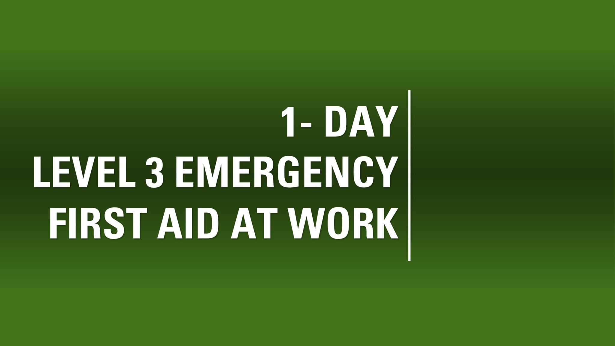 1 Day Emergency First Aid at Work Level 3 - Prosec Consultancy Ltd